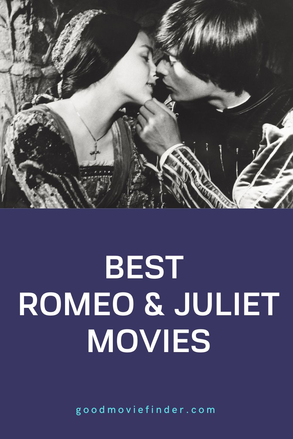 Best 11 Romeo and Juliet Movies: Classics and Adaptations. - Good Movie ...