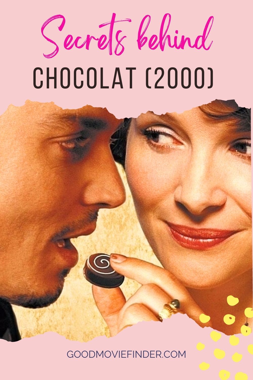 Secrets Behind Chocolat Movie. Psychological analysis. - Good Movie Finder