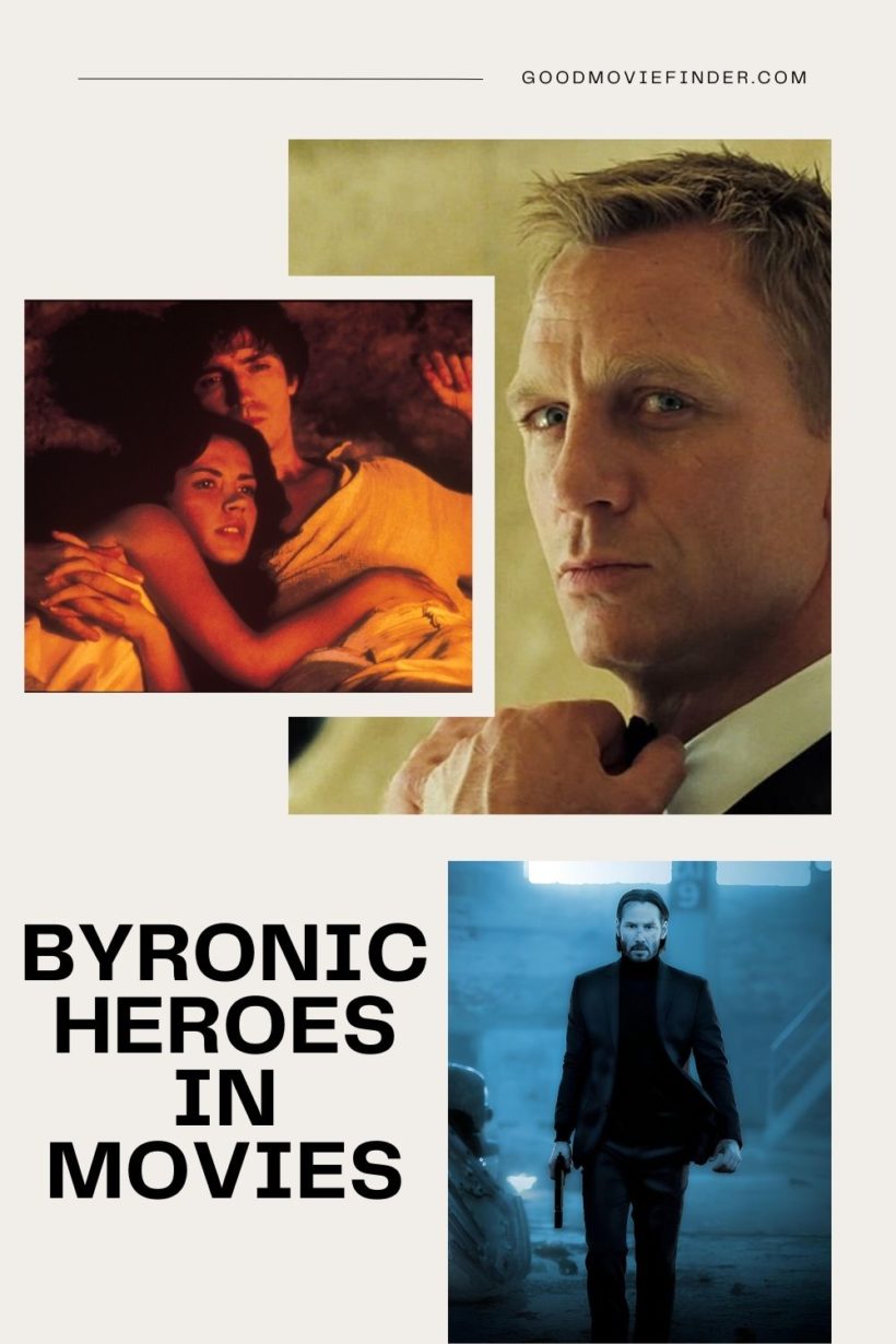 Crazy, Bad, and Dangerous. Byronic Hero in Movies. - Good Movie Finder