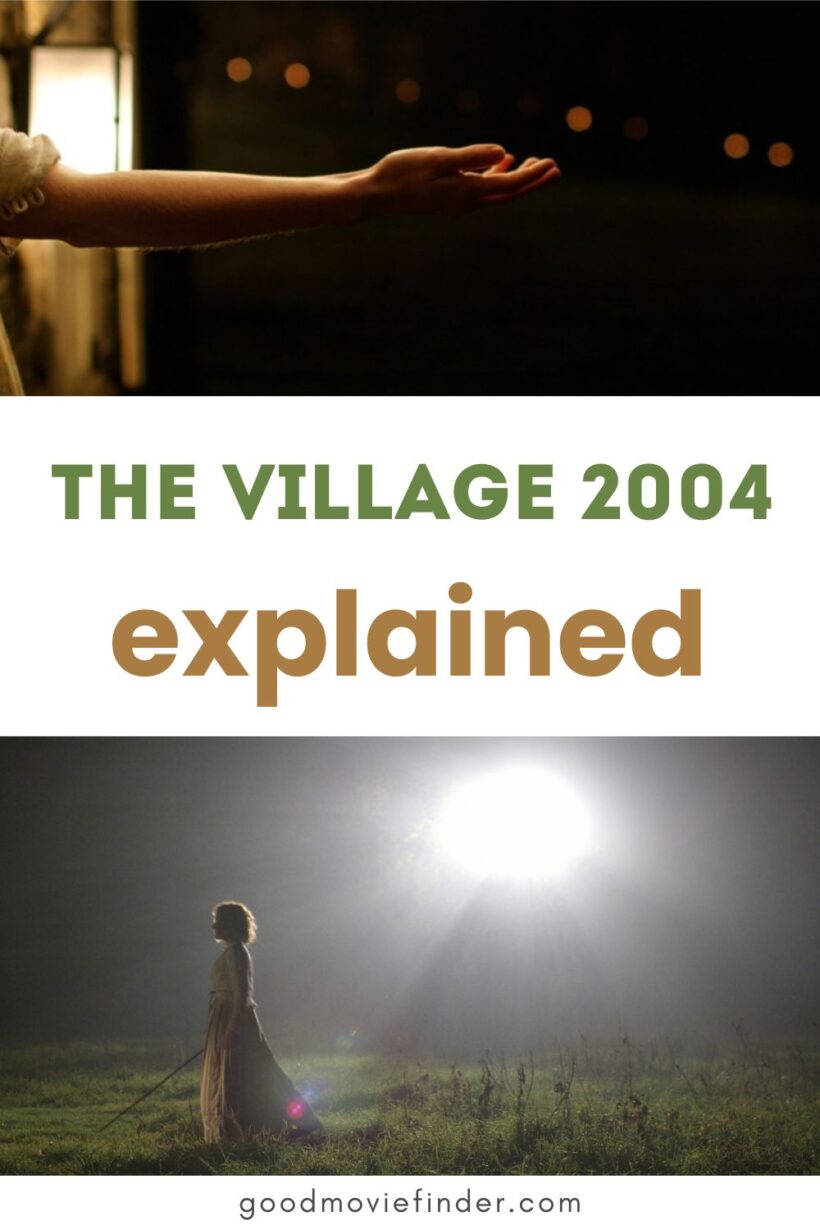 End Justifies the Means? The Village 2004 explained. - Good Movie Finder